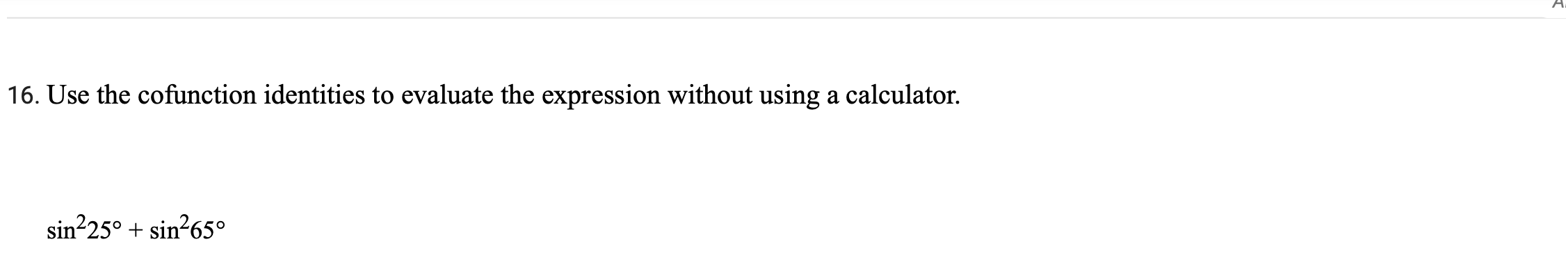 Solved Use the cofunction identities to evaluate the | Chegg.com