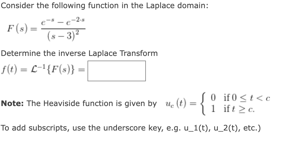 Solved Consider the following function in the Laplace | Chegg.com