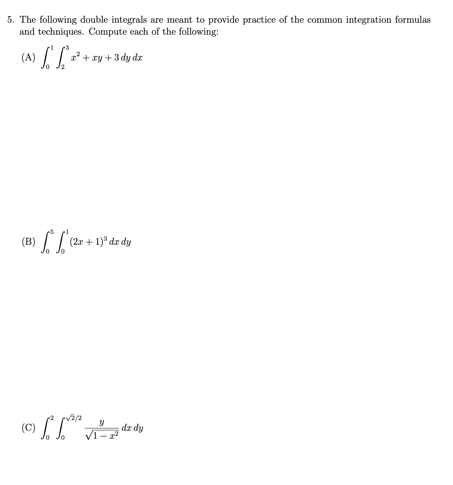 The following double integrals are meant to ﻿provide | Chegg.com