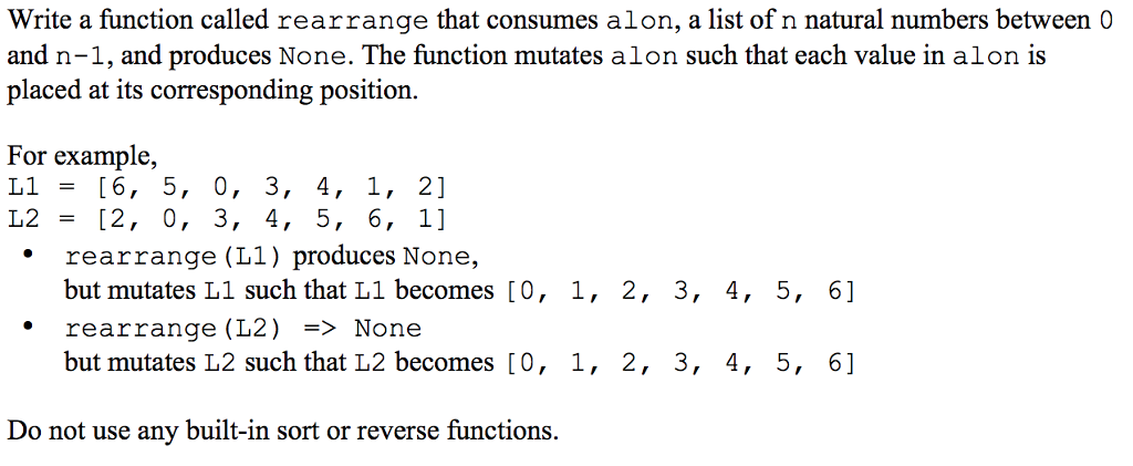 Solved Write A Function Called Rearrange That Consumes Alon 
