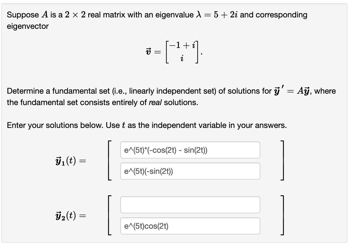 Solved Suppose A is a 2 x 2 real matrix with an eigenvalue 1 | Chegg.com