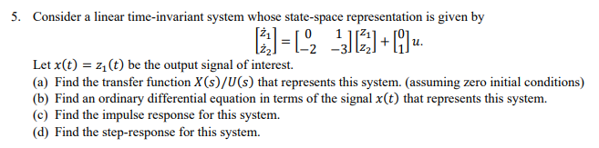 Solved 5. Consider a linear time-invariant system whose | Chegg.com