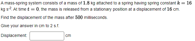 Solved A mass-spring system consists of a mass of 1.8 kg | Chegg.com
