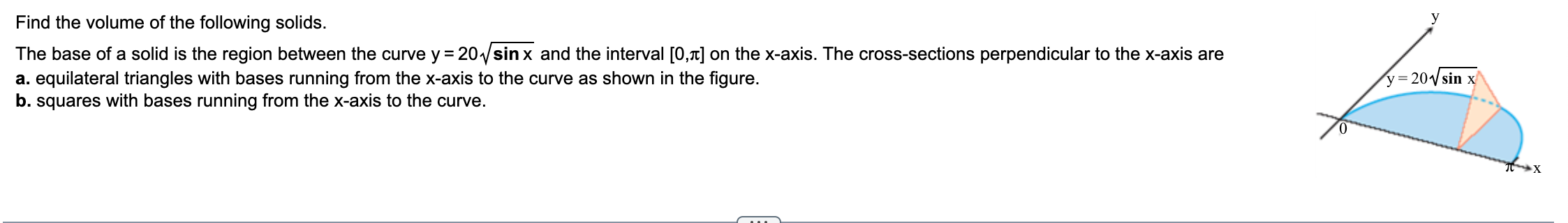 Solved Find the volume of the following solids. The base of | Chegg.com