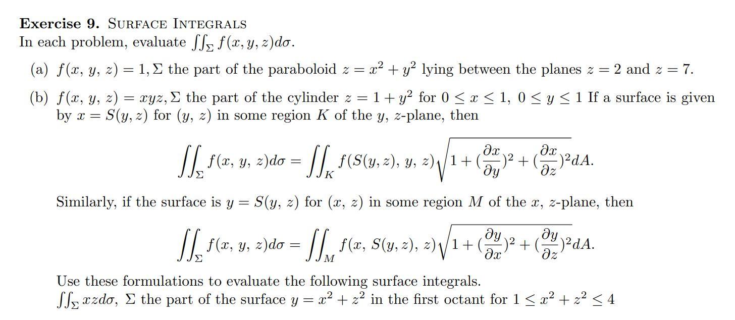 Solved Exercise 9. SURFACE INTEGRALS In each problem, | Chegg.com