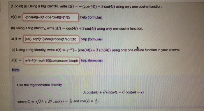 Solved (1 point) (a) Using a trig identity, write | Chegg.com