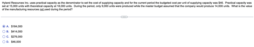 Solved Hyland Resources Inc. uses practical capacity as the | Chegg.com