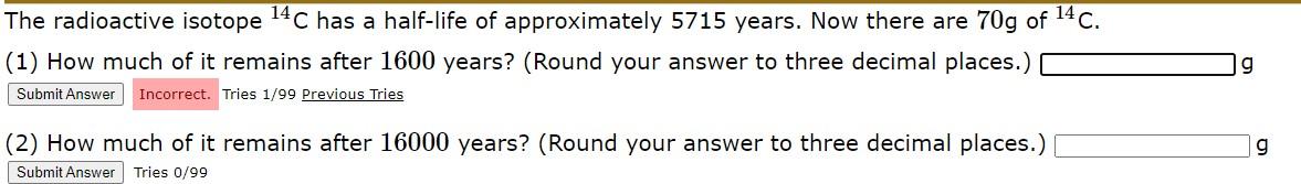Solved The radioactive isotope 14C has a half-life of | Chegg.com