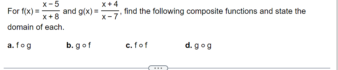 Solved For f(x)=x+8x−5 and g(x)=x−7x+4, find the following | Chegg.com