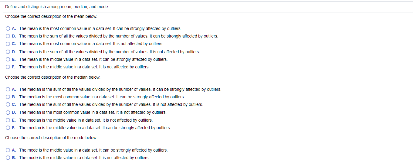 Solved Define and distinguish among mean, median, and mode. | Chegg.com