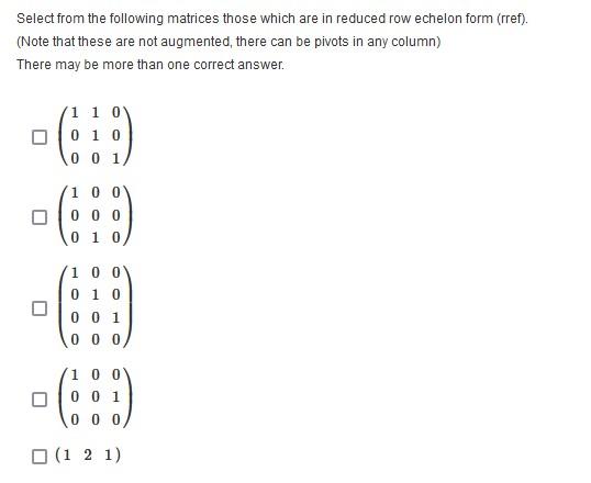 Solved Select from the following matrices those which are in | Chegg.com