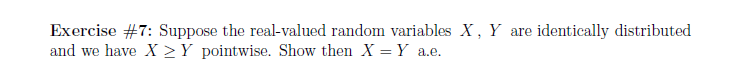 Solved Exercise \#7: Suppose the real-valued random | Chegg.com