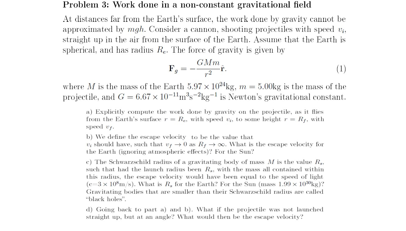 Solved Problem 3: Work done in a non-constant gravitational | Chegg.com