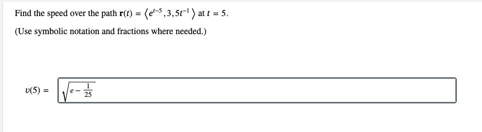 Solved Find the speed over the path r(t)= et−5,3,5t−1 at | Chegg.com
