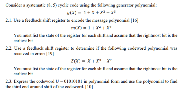 Consider A Systematic 8 5 Cyclic Code Using The 
