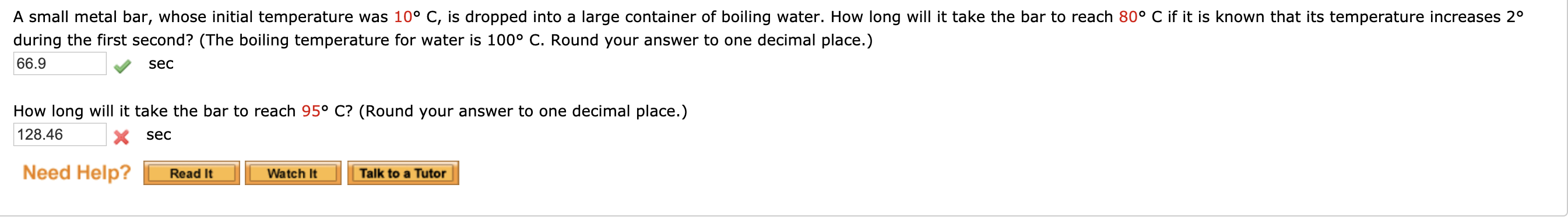 Solved A small metal bar, whose initial temperature was 10° | Chegg.com