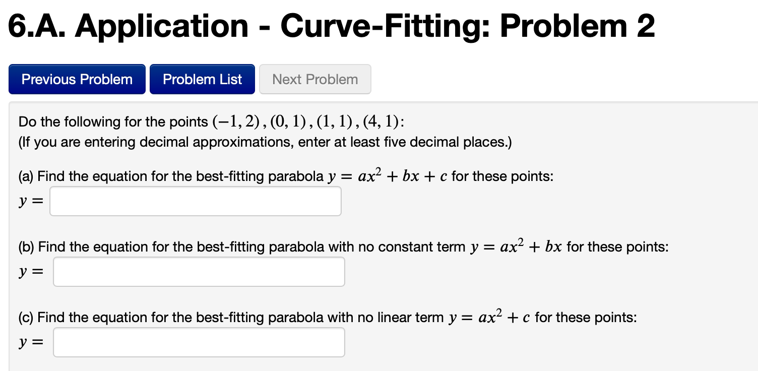 Solved 6.A. Application - Curve-Fitting: Problem 2 2 | Chegg.com