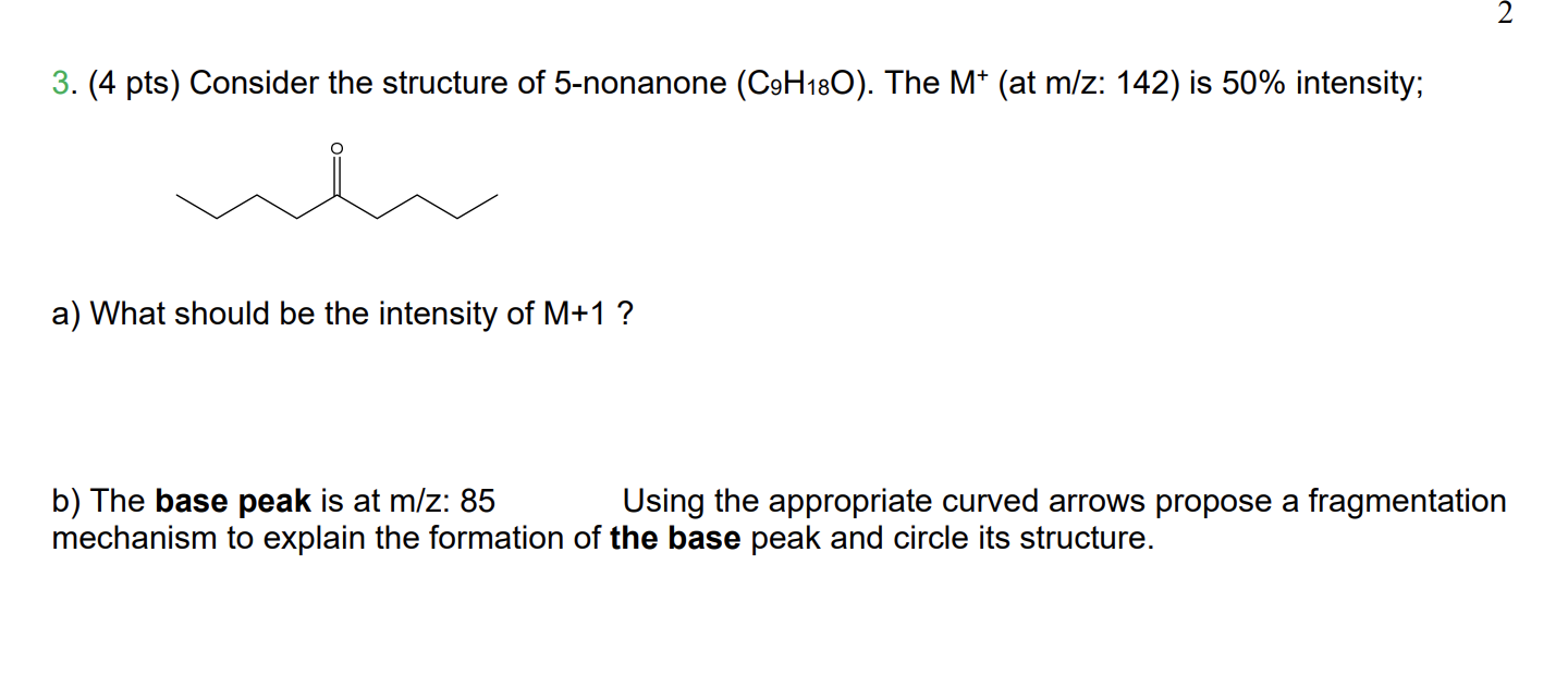 Solved 2 3. (4 pts) Consider the structure of 5-nonanone | Chegg.com