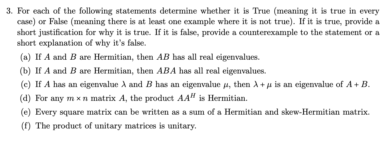 Solved True or False, mostly need explanation example for 1 | Chegg.com