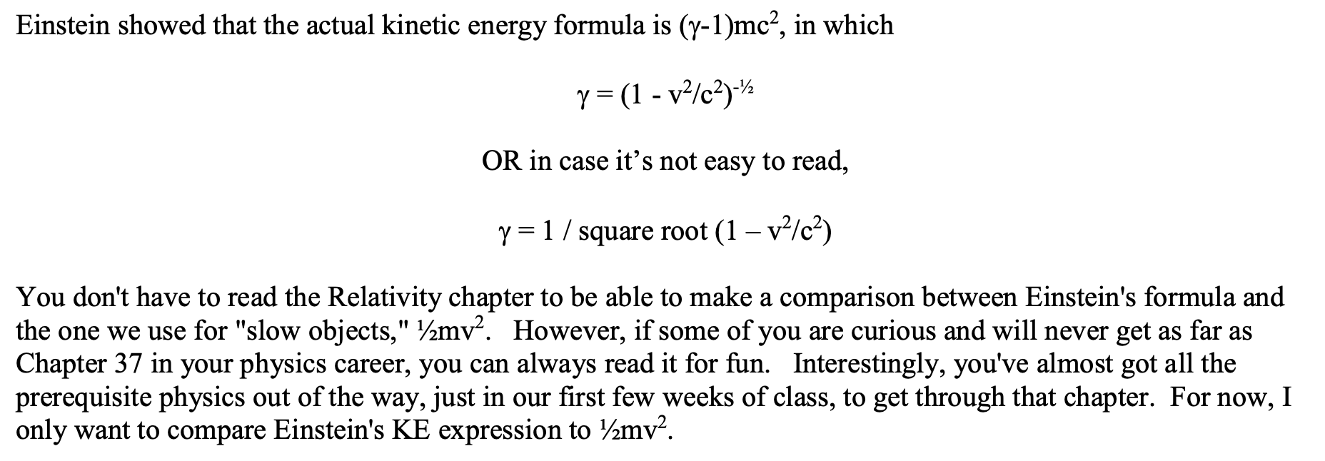 Solved Einstein showed that the actual kinetic energy | Chegg.com