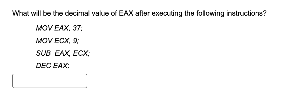 Solved What will be the decimal value of AX after executing | Chegg.com
