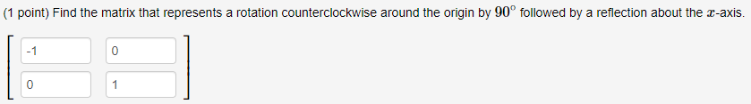 Solved Find the matrix that represents a rotation | Chegg.com