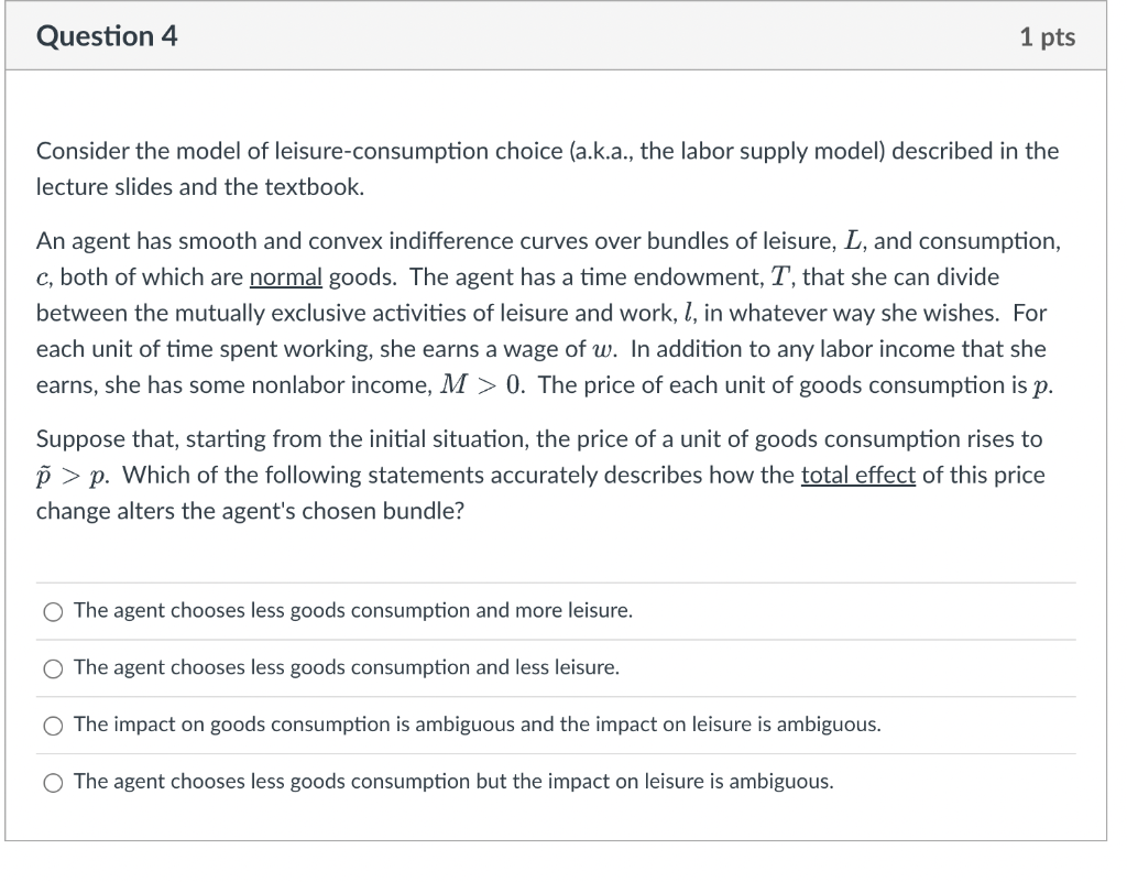 Solved Consider the model of leisure-consumption choice | Chegg.com