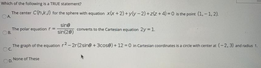 Solved Which of the following is a TRUE statement? The | Chegg.com