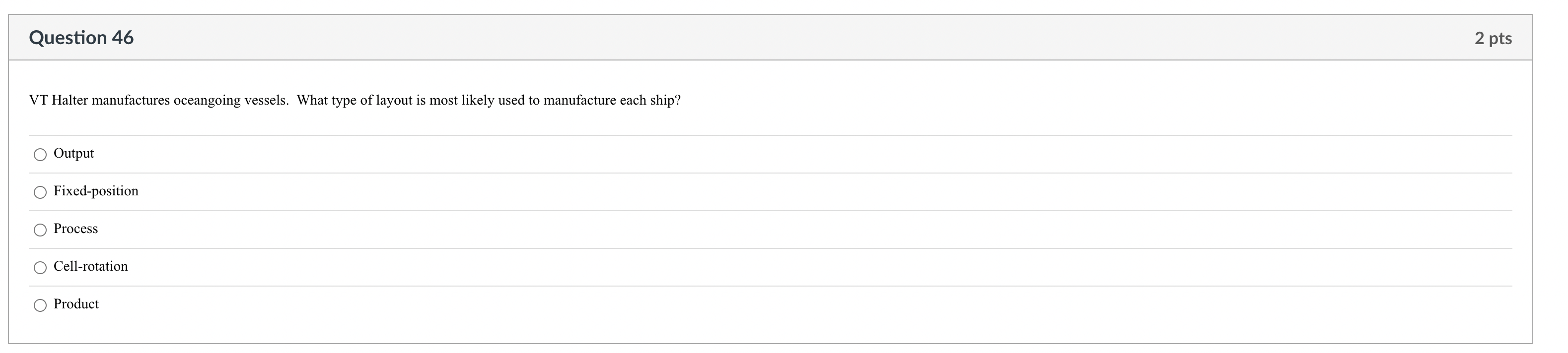 Solved VT Halter manufactures oceangoing vessels. What type | Chegg.com