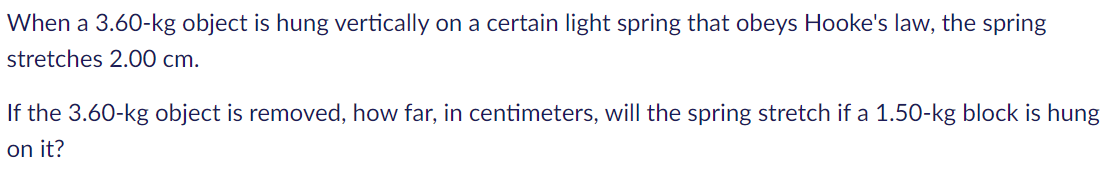 Solved When a 3.60-kg object is hung vertically on a certain | Chegg.com
