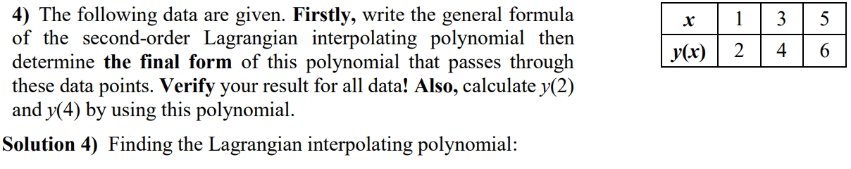 Solved 4) The following data are given. Firstly, write the | Chegg.com
