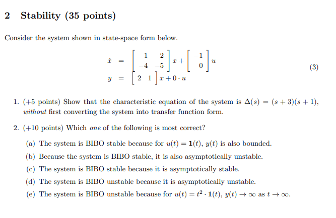 Solved 2 Stability (35 points) 1 Consider the system shown | Chegg.com