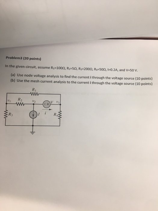 Solved Problem3 (20 points) In the given circuit, assume | Chegg.com