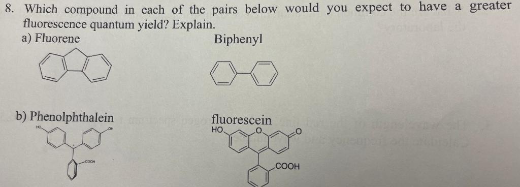 Solved 8. Which compound in each of the pairs below would | Chegg.com