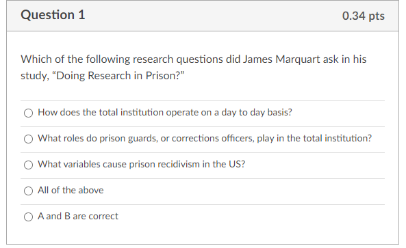 Solved Question 1 0.34 pts Which of the following research | Chegg.com