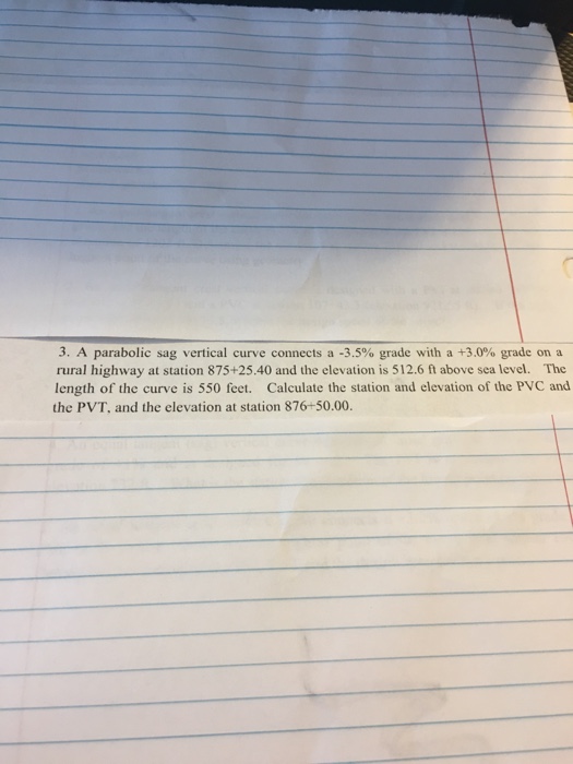 Solved A parabolic sag vertical curve connects a -3.5% grade | Chegg.com