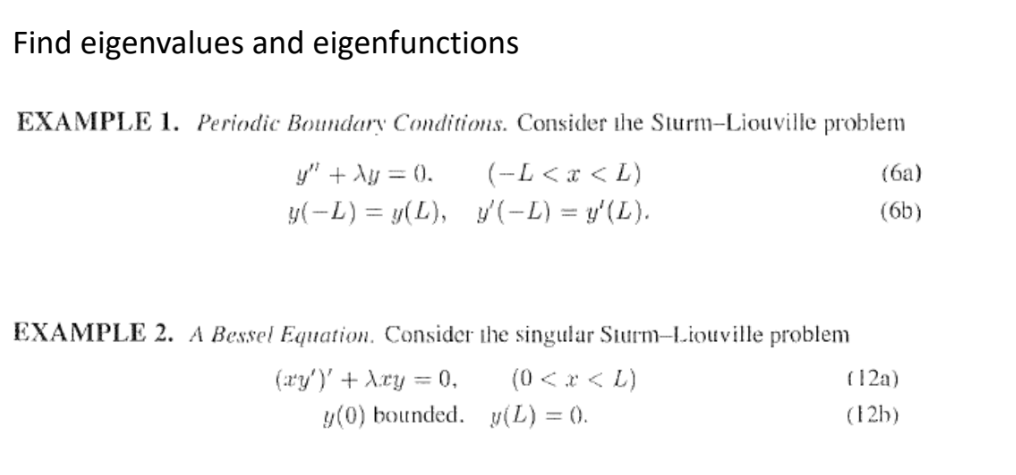 Solved Find eigenvalues and eigenfunctionsEXAMPLE 1. | Chegg.com