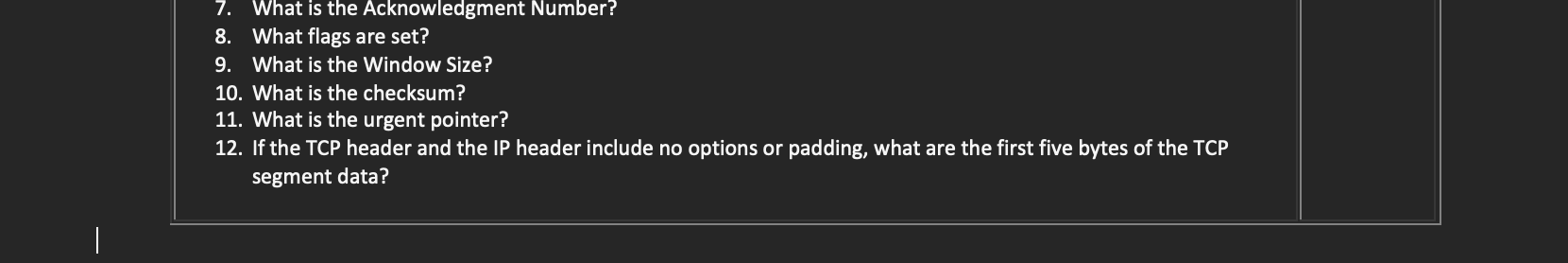 Solved 1. Explain sliding windows as used by TCP. What | Chegg.com