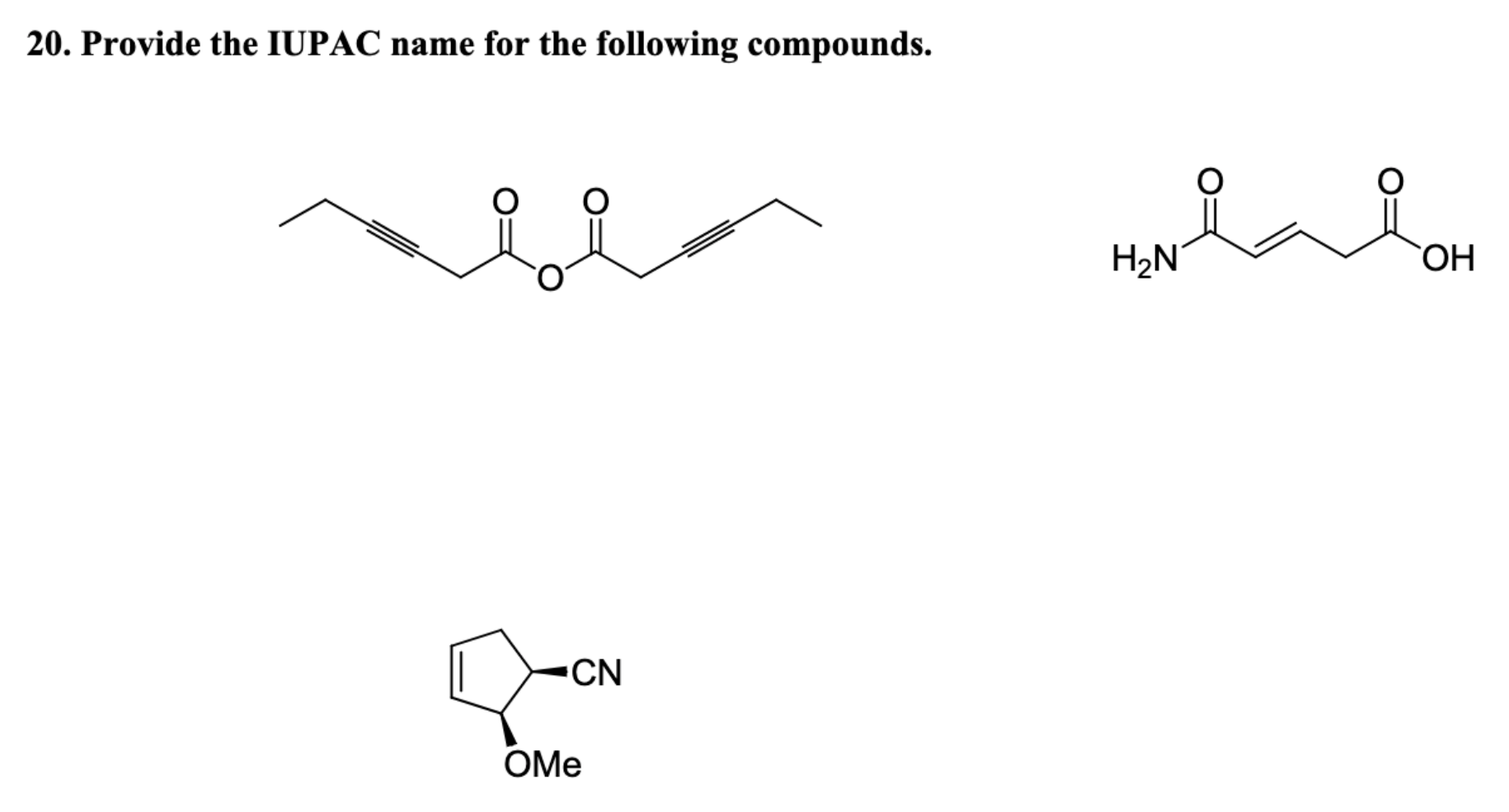 Solved 16. Provide the IUPAC name for each of the following | Chegg.com
