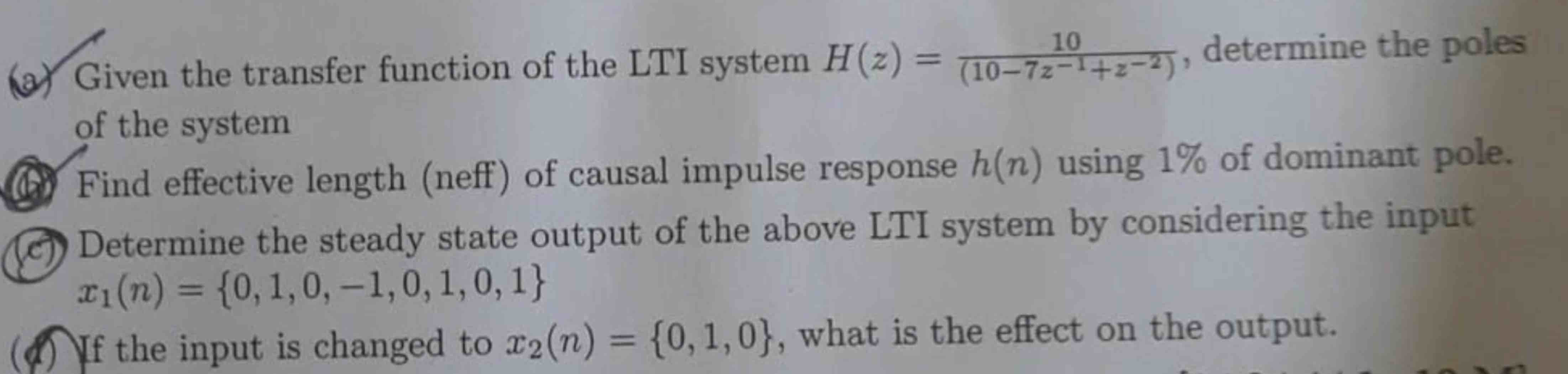 Solved Given the transfer function of ﻿the LTI system | Chegg.com