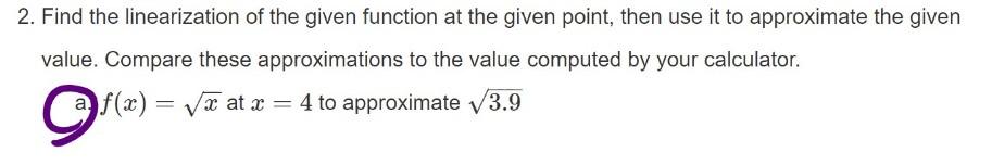 Solved 2 Find The Linearization Of The Given Function At