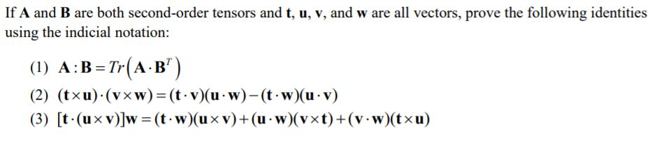 If A and B are both second-order tensors and t, u, v, | Chegg.com