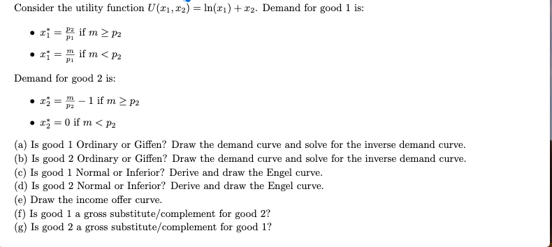 Solved Consider the utility function U(xi,r2) - In(xi) + | Chegg.com