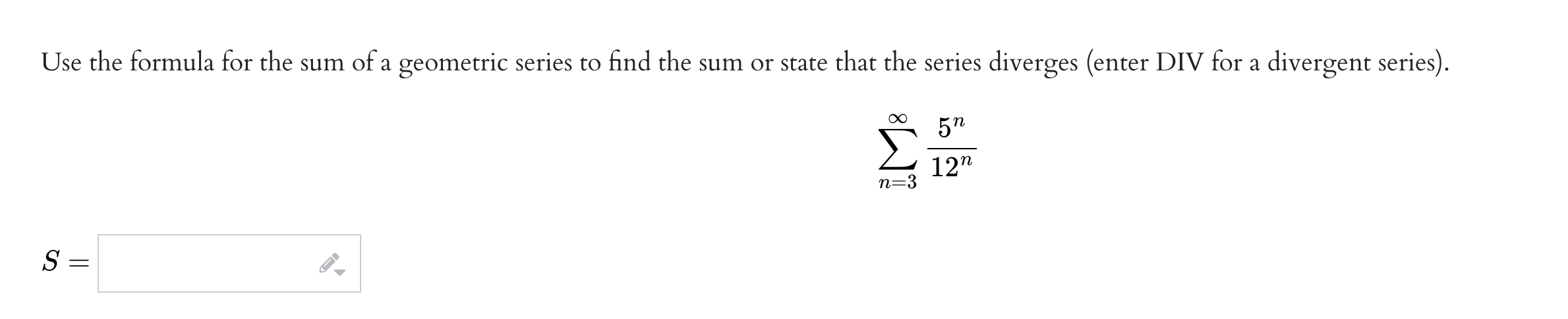 Solved Use the formula for the sum of a geometric series to | Chegg.com