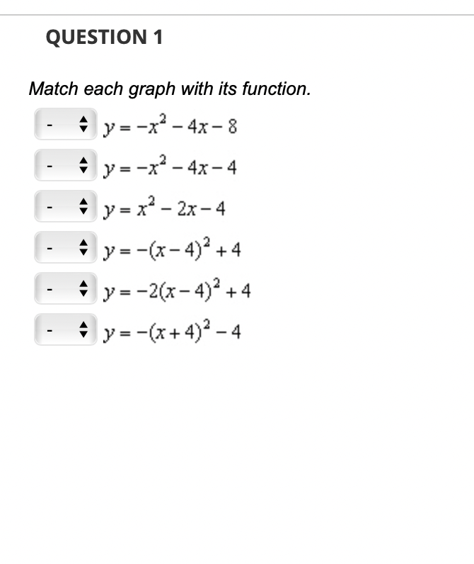Solved QUESTION 1 - - Match each graph with its function. 4 | Chegg.com