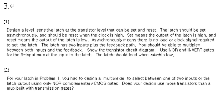 Solved 3. (1) Design a level-sensitive latch at the | Chegg.com