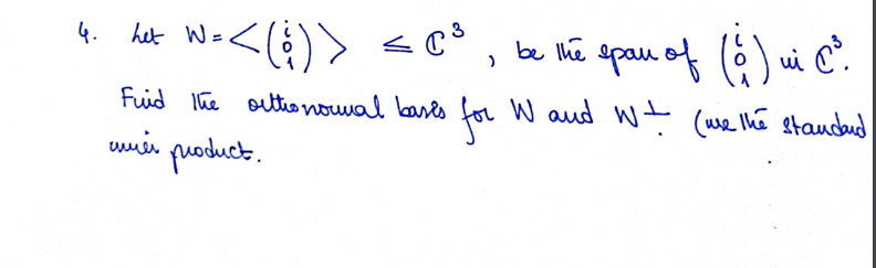 Solved 4. Let W= ⎝⎛i01⎠⎞ ⩽C3, be the epan of ⎝⎛i01⎠⎞ ui C3. | Chegg.com