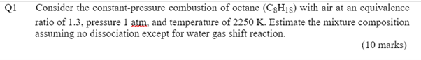 Solved Q1 Consider the constant-pressure combustion of | Chegg.com