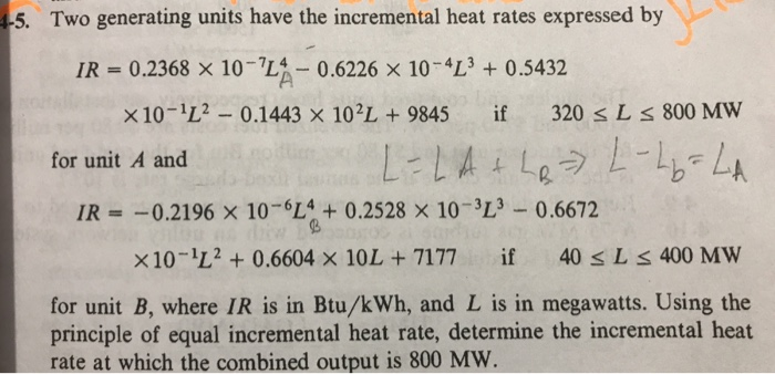Solved 5. Two generating units have the incremental heat | Chegg.com