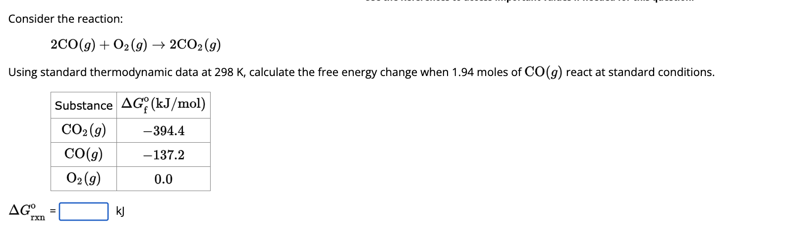 Solved Consider the reaction: 2CO(g)+O2(g)→2CO2(g) Using | Chegg.com